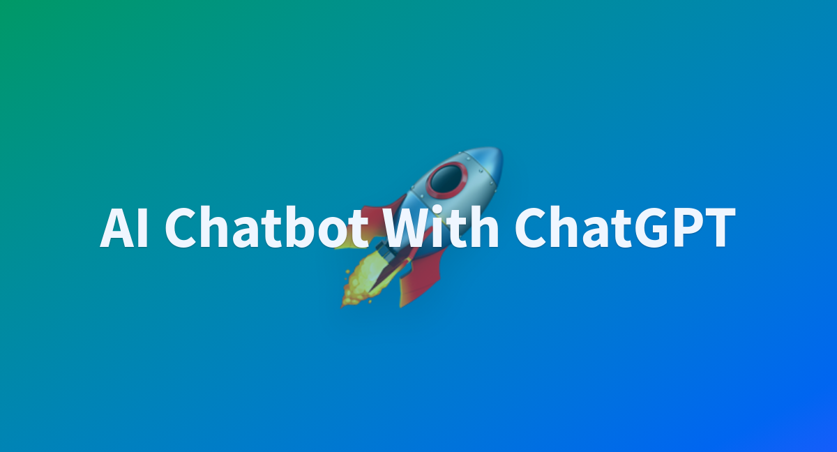 Basic DAG AI Chatbot With ChatGPT - a Hugging Face Space by kms530 Basic DAG AI Chatbot With ChatGPT - a Hugging Face Space by kms530