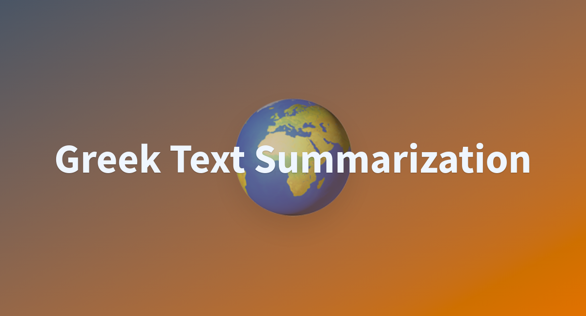 kriton/greek-text-summarization at main kriton/greek-text-summarization at main
