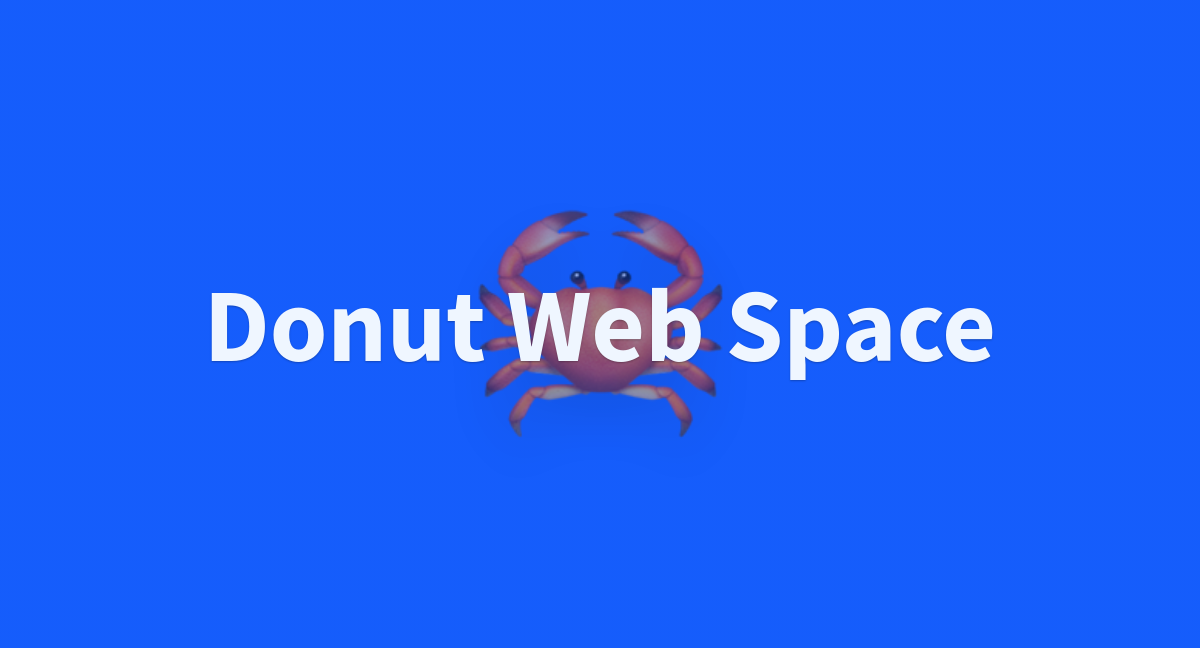 Donut Web Space - a Hugging Face Space by laverdes Donut Web Space - a Hugging Face Space by laverdes