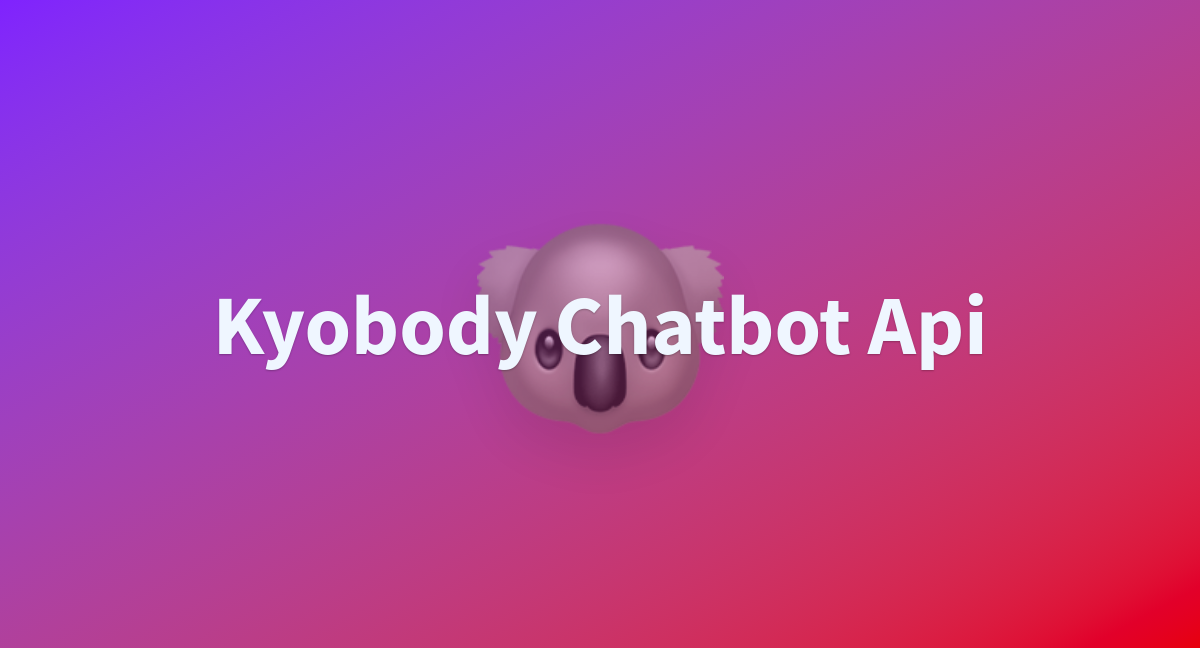leekwoon/kyobody-chatbot-api at main leekwoon/kyobody-chatbot-api at main