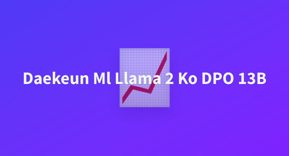 leeloolee/daekeun-ml-Llama-2-ko-DPO-13B at main leeloolee/daekeun-ml-Llama-2-ko-DPO-13B at main