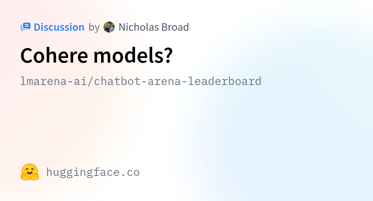lmsys/chatbot-arena-leaderboard · Cohere models? lmsys/chatbot-arena-leaderboard · Cohere models?