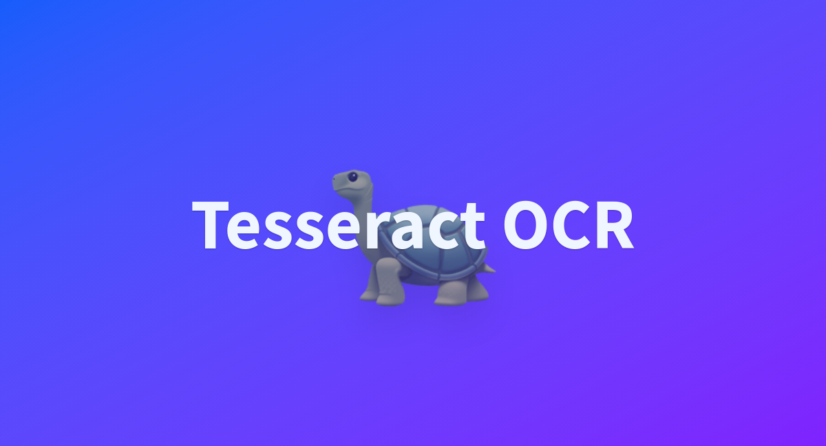 Tesseract Ocr A Hugging Face Space By Markee2301