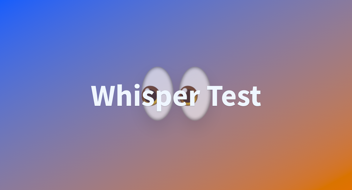 Whisper Test - a Hugging Face Space by minacks Whisper Test - a Hugging Face Space by minacks