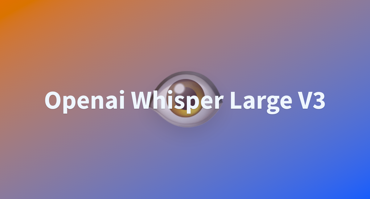 mkhalaf/openai-whisper-large-v3 at main mkhalaf/openai-whisper-large-v3 at main