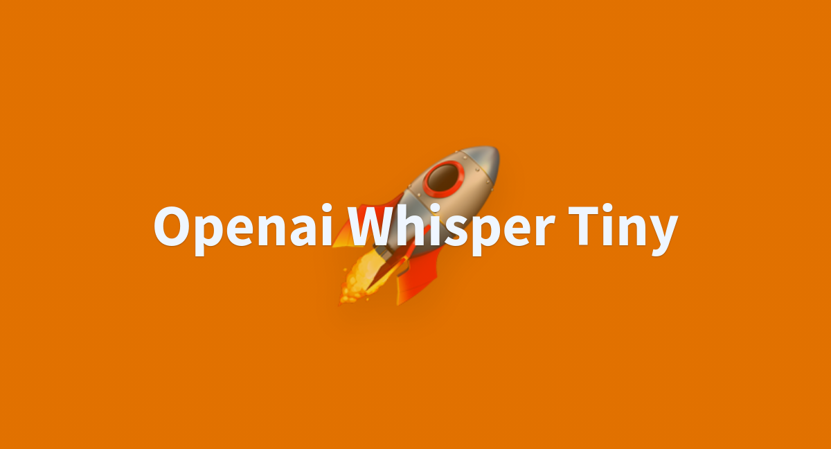 Openai Whisper Tiny - a Hugging Face Space by mksaad Openai Whisper Tiny - a Hugging Face Space by mksaad