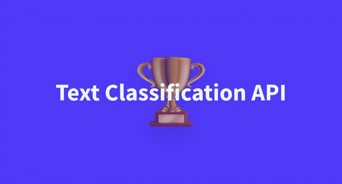 Text Classification API - a Hugging Face Space by mohsinabbas1984 Text Classification API - a Hugging Face Space by mohsinabbas1984