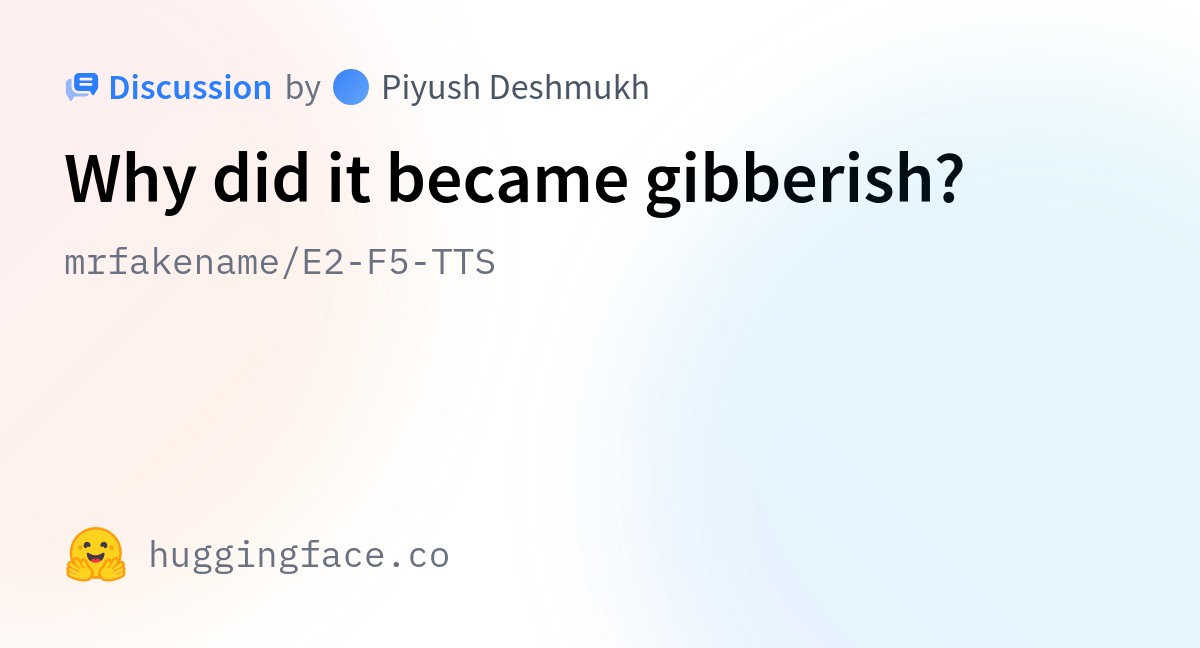 mrfakename/E2-F5-TTS · Why did it became gibberish? mrfakename/E2-F5-TTS · Why did it became gibberish?