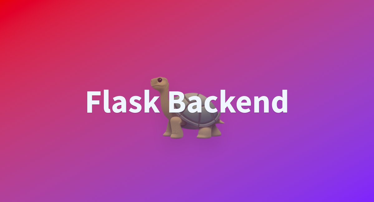 Flask Backend - a Hugging Face Space by muhammadzain Flask Backend - a Hugging Face Space by muhammadzain