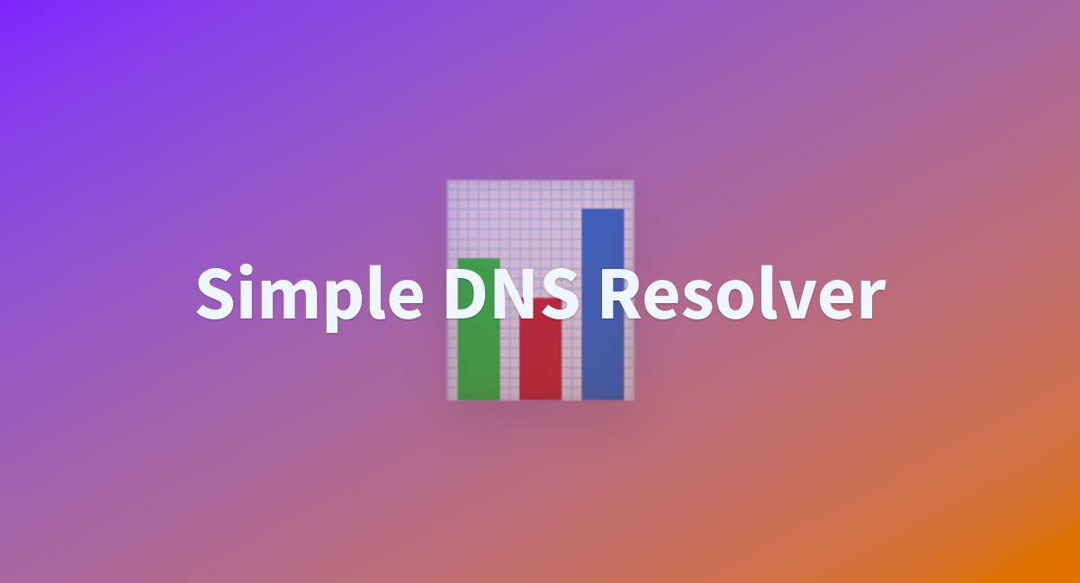 Simple DNS Resolver - a Hugging Face Space by nctu16028 Simple DNS Resolver - a Hugging Face Space by nctu16028