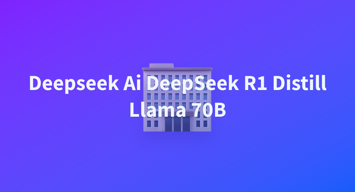 Commits · netbuddy/deepseek-ai-DeepSeek-R1-Distill-Llama-70B Commits · netbuddy/deepseek-ai-DeepSeek-R1-Distill-Llama-70B
