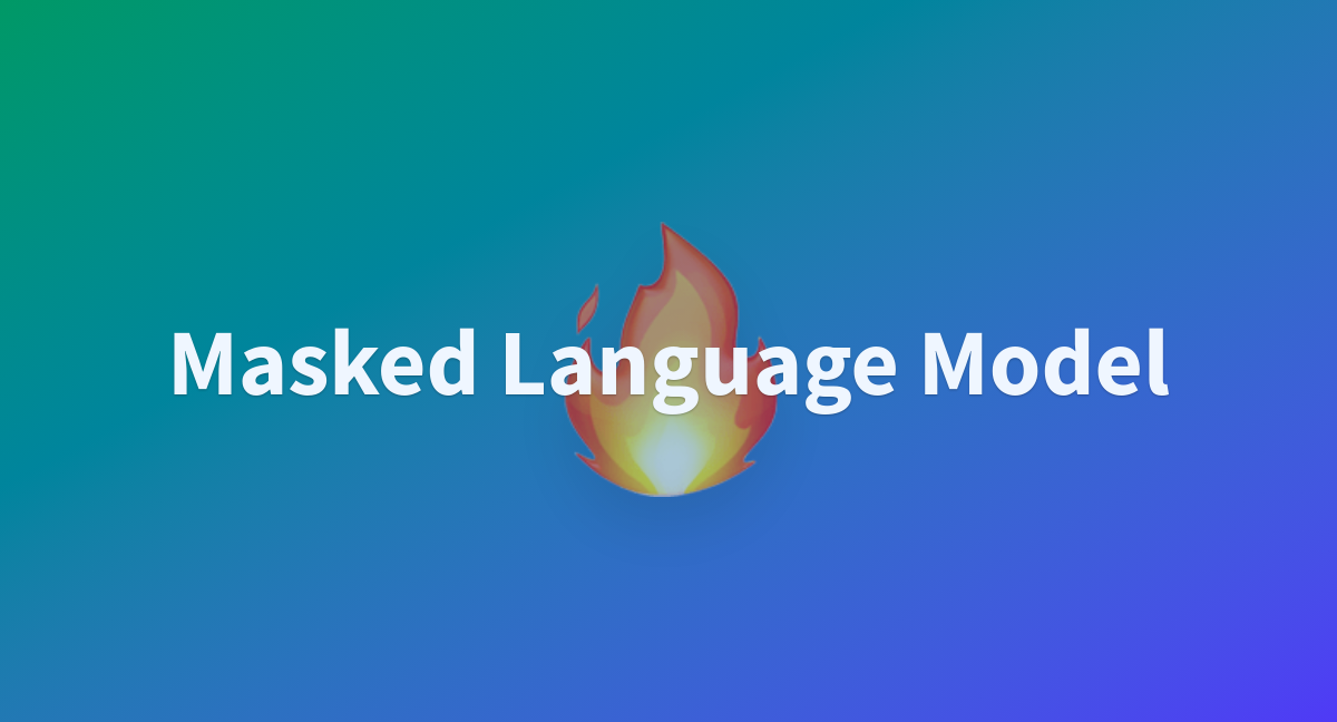 Masked Language Model - a Hugging Face Space by neural-net-rahul Masked Language Model - a Hugging Face Space by neural-net-rahul