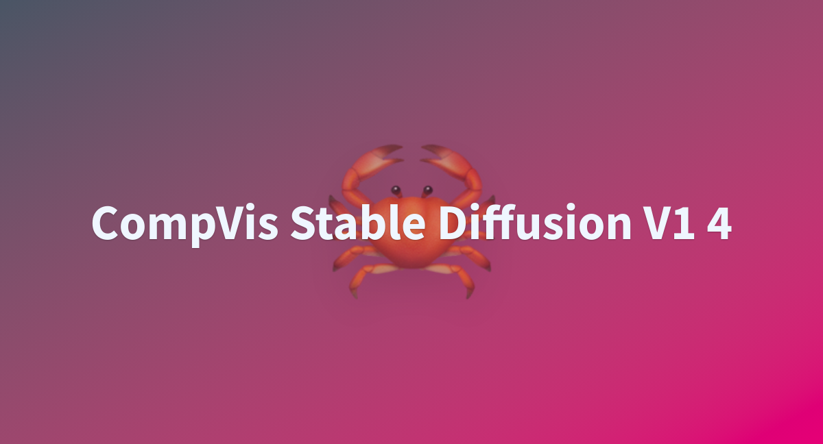 omg123/CompVis-stable-diffusion-v1-4 at main omg123/CompVis-stable-diffusion-v1-4 at main