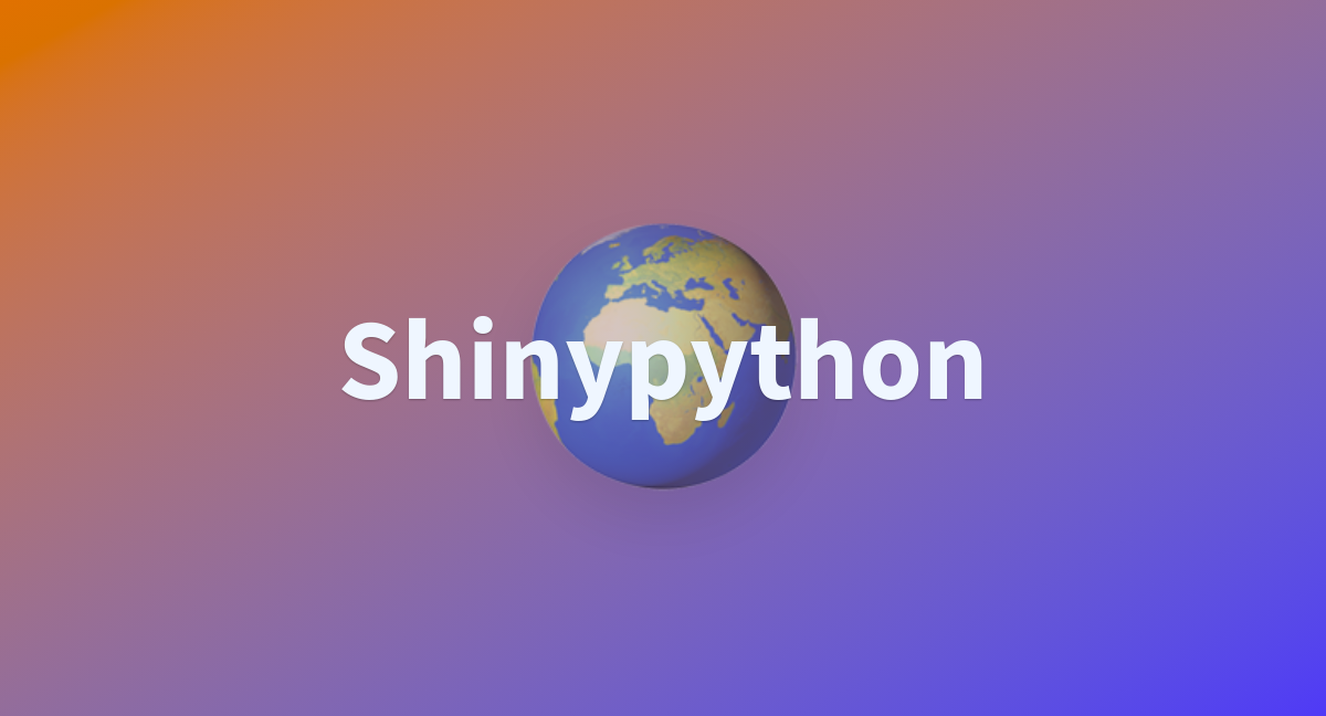 Shinypython - a Hugging Face Space by oneseco-media Shinypython - a Hugging Face Space by oneseco-media
