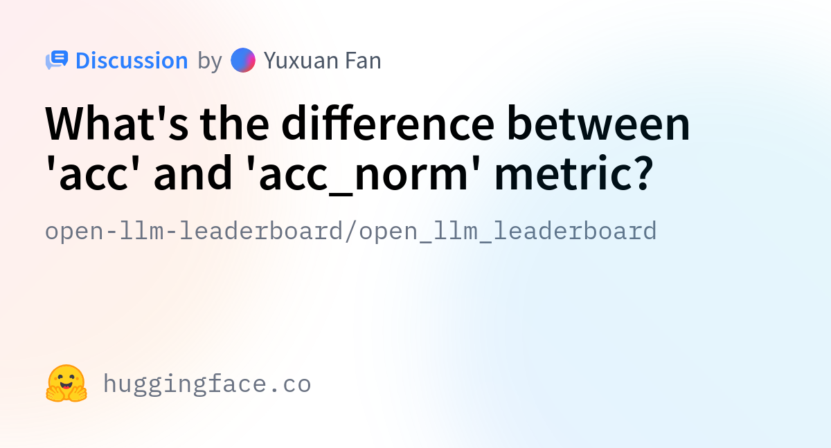 open-llm-leaderboard/open_llm_leaderboard · What's the difference ... open-llm-leaderboard/open_llm_leaderboard · What's the difference ...