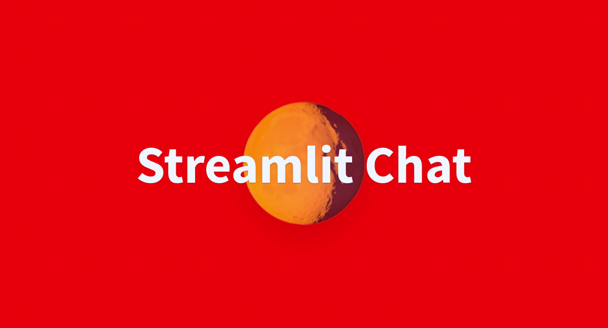 Streamlit Chat A Hugging Face Space By Pjoshi15