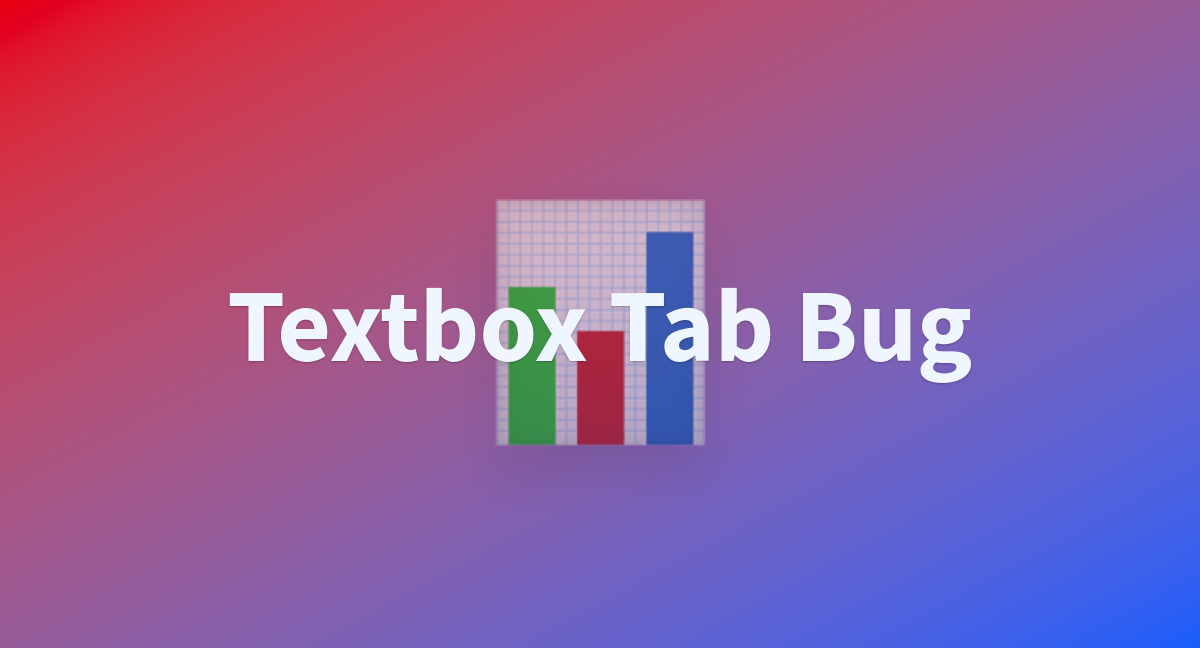 pngwn/textbox-tab-bug at main pngwn/textbox-tab-bug at main