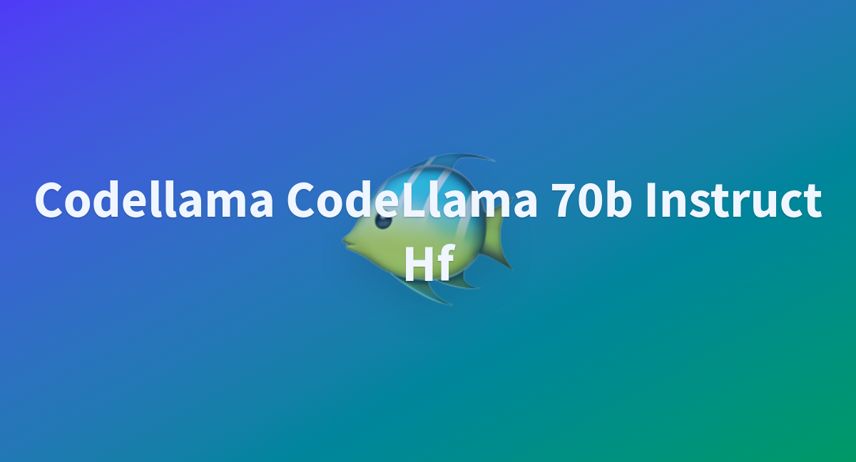 potlee/codellama-CodeLlama-70b-Instruct-hf at main potlee/codellama-CodeLlama-70b-Instruct-hf at main