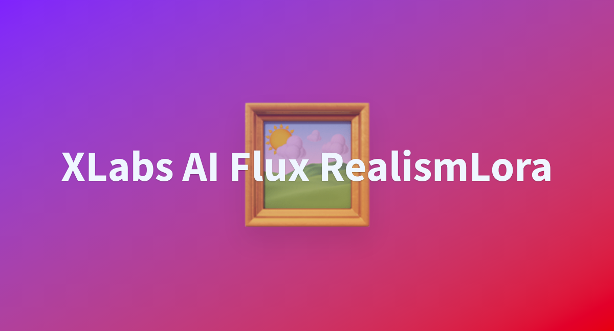 XLabs AI Flux RealismLora - a Hugging Face Space by pparkour XLabs AI Flux RealismLora - a Hugging Face Space by pparkour