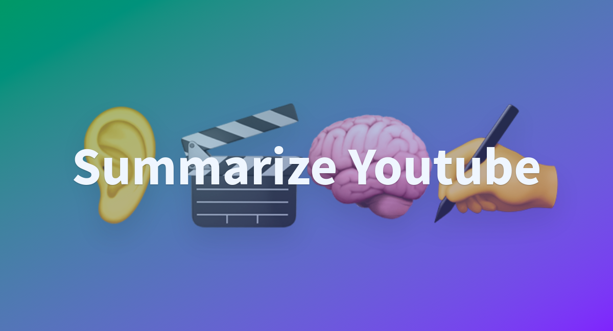 Summarize Youtube - a Hugging Face Space by prakhardoneria Summarize Youtube - a Hugging Face Space by prakhardoneria