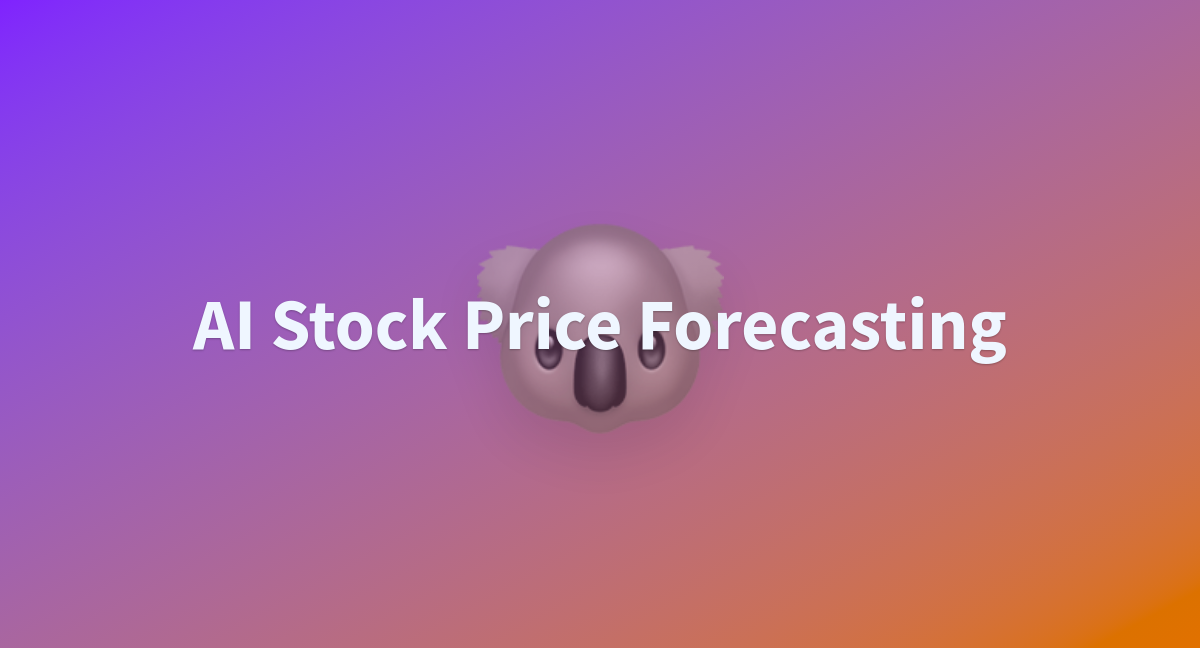 prathmeshhh/AI_Stock_price_forecasting at main prathmeshhh/AI_Stock_price_forecasting at main