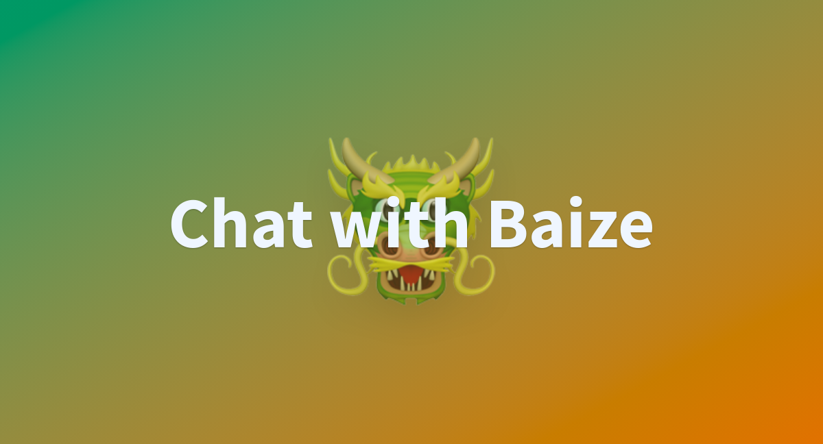 Chat With Baize A Hugging Face Space By Project Baize