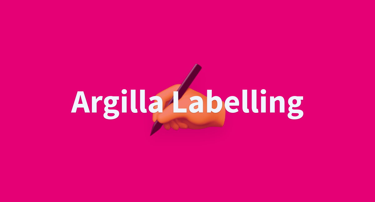 Argilla Labelling - a Hugging Face Space by pvyas96 Argilla Labelling - a Hugging Face Space by pvyas96