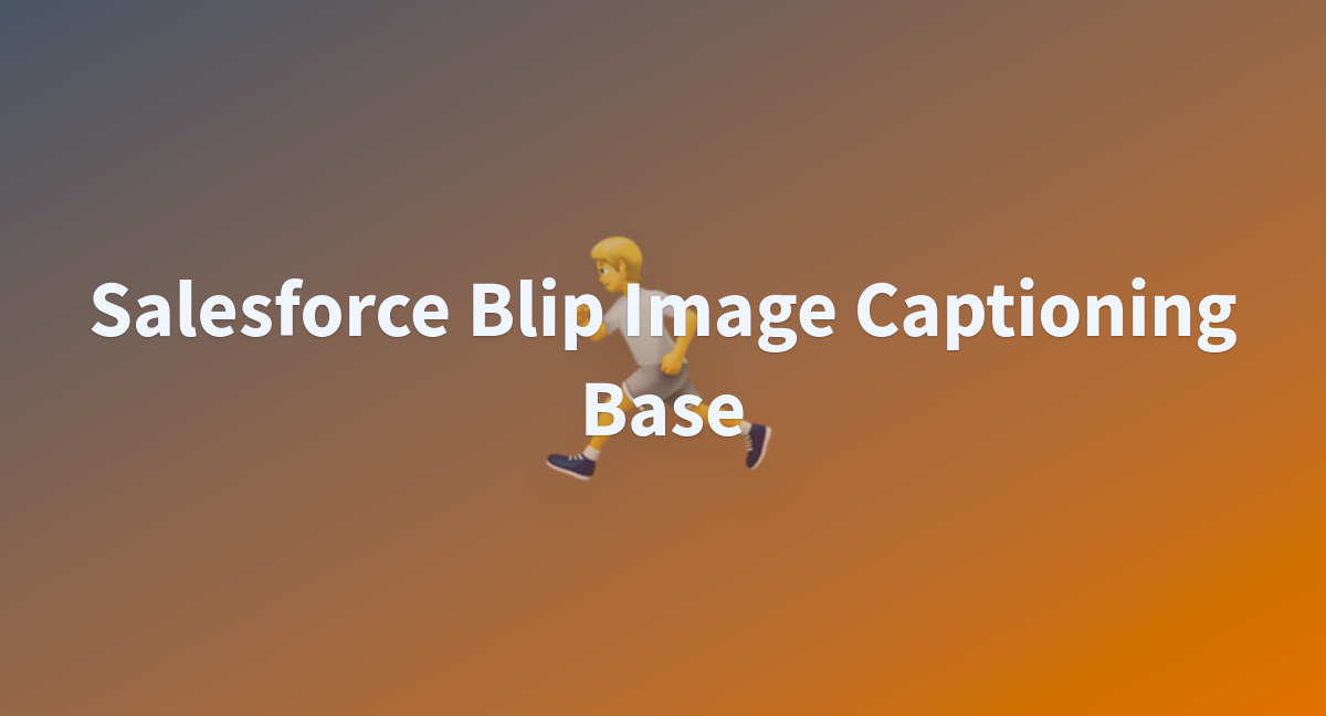qiemanqieman/Salesforce-blip-image-captioning-base at main qiemanqieman/Salesforce-blip-image-captioning-base at main