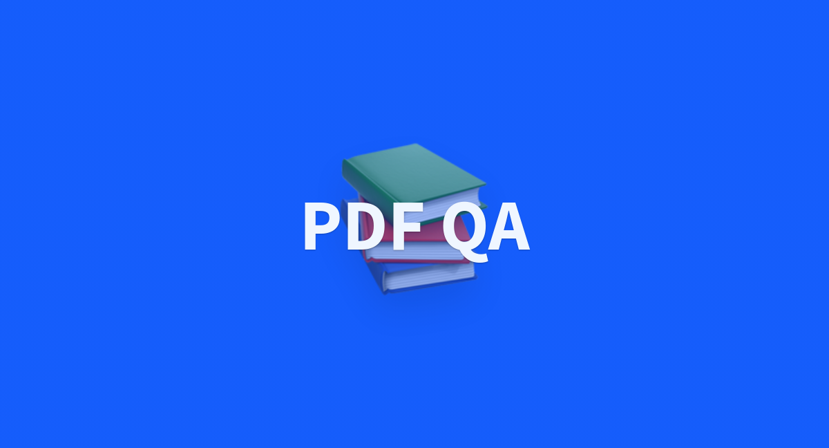 PDF QA - a Hugging Face Space by raghuram13 PDF QA - a Hugging Face Space by raghuram13