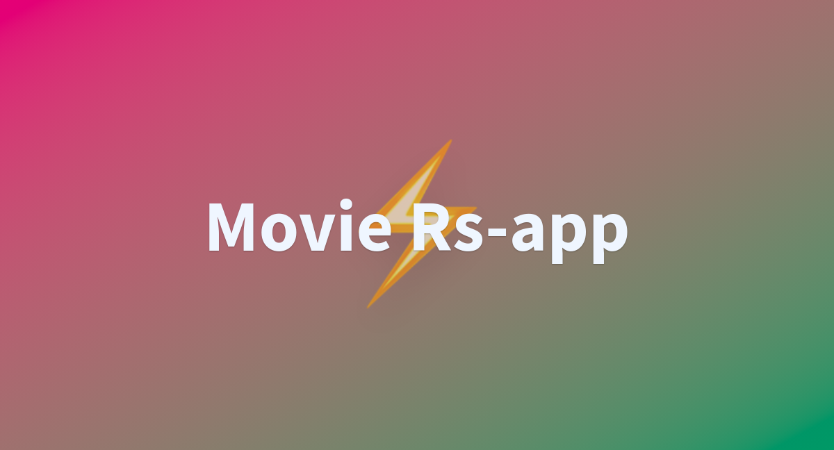 Movie Rs-app - a Hugging Face Space by raj22rishi Movie Rs-app - a Hugging Face Space by raj22rishi
