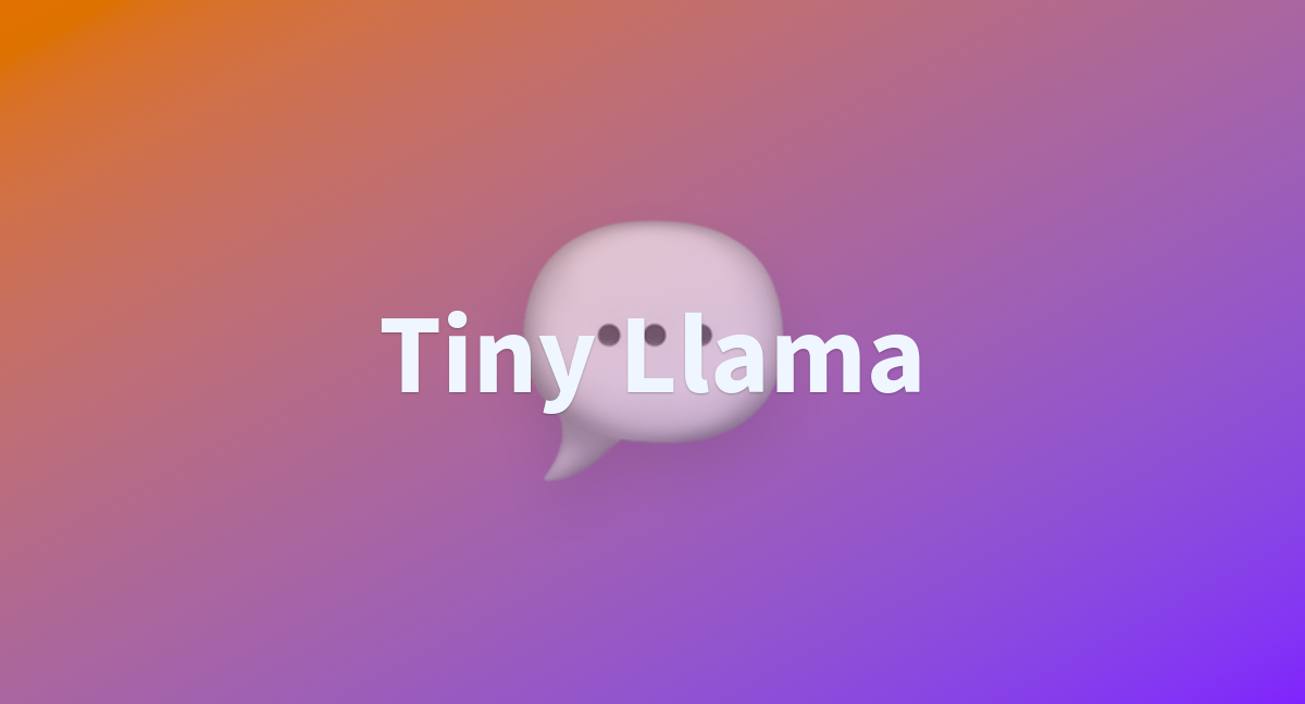 Tiny Llama - a Hugging Face Space by rajaneeshr Tiny Llama - a Hugging Face Space by rajaneeshr