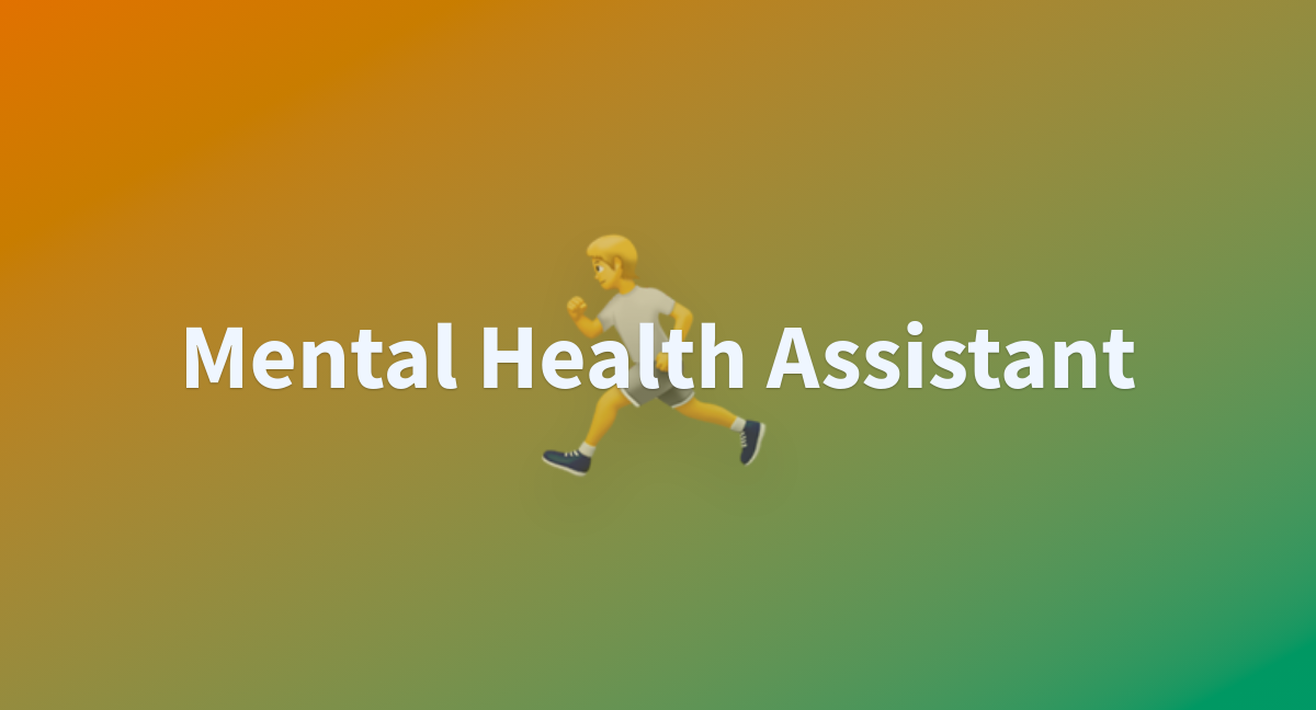 Mental Health Assistant - a Hugging Face Space by raju080 Mental Health Assistant - a Hugging Face Space by raju080