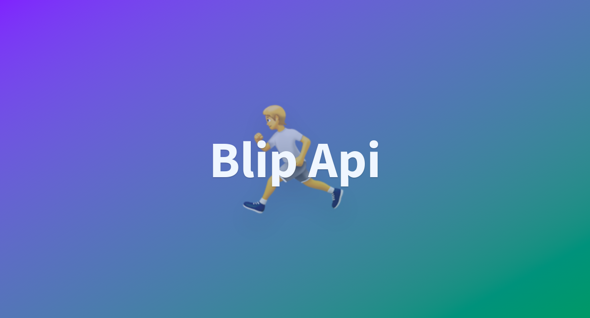 Blip Api - a Hugging Face Space by raterika Blip Api - a Hugging Face Space by raterika