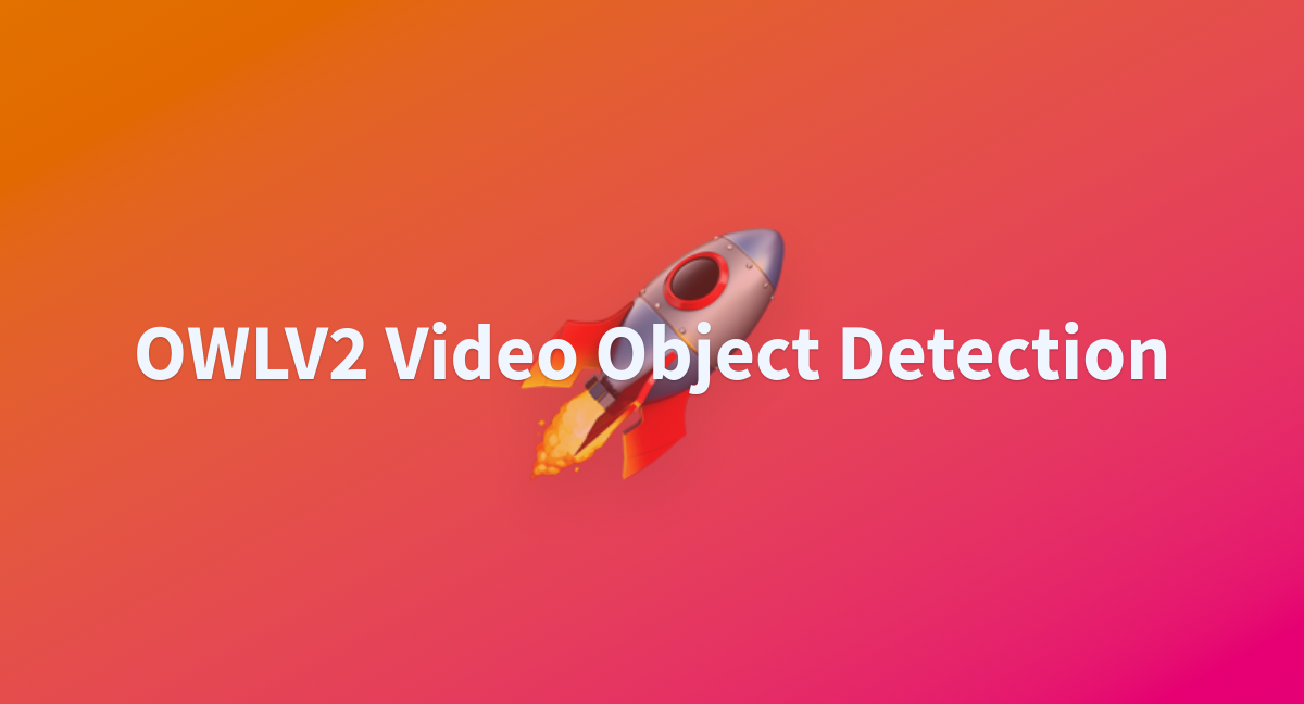 app.py · reab5555/Owlv2-Video-Object-Detection at main app.py · reab5555/Owlv2-Video-Object-Detection at main