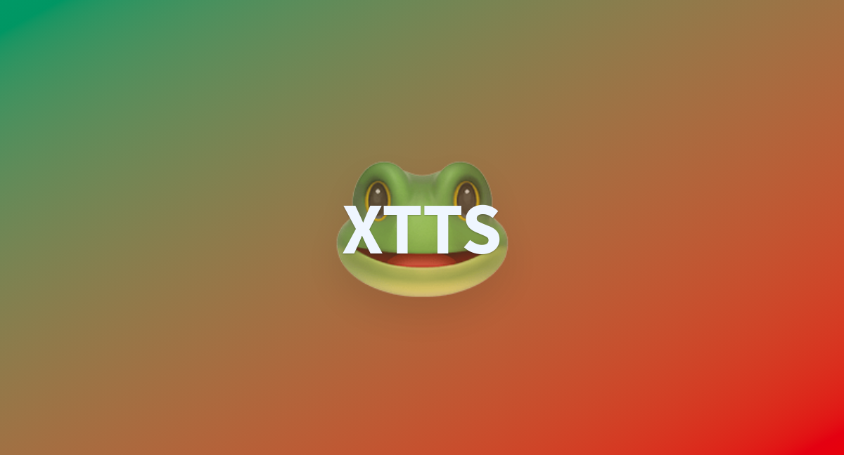 XTTS - a Hugging Face Space by reach-vb XTTS - a Hugging Face Space by reach-vb