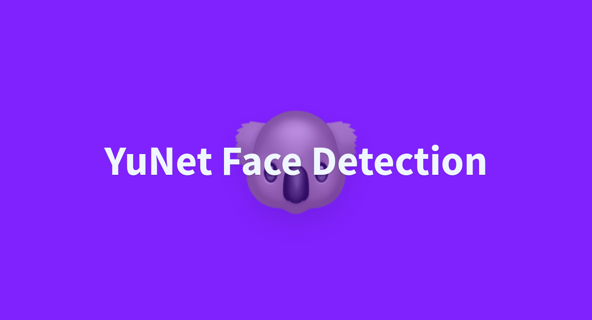 Yunet Face Detection A Hugging Face Space By Sam749