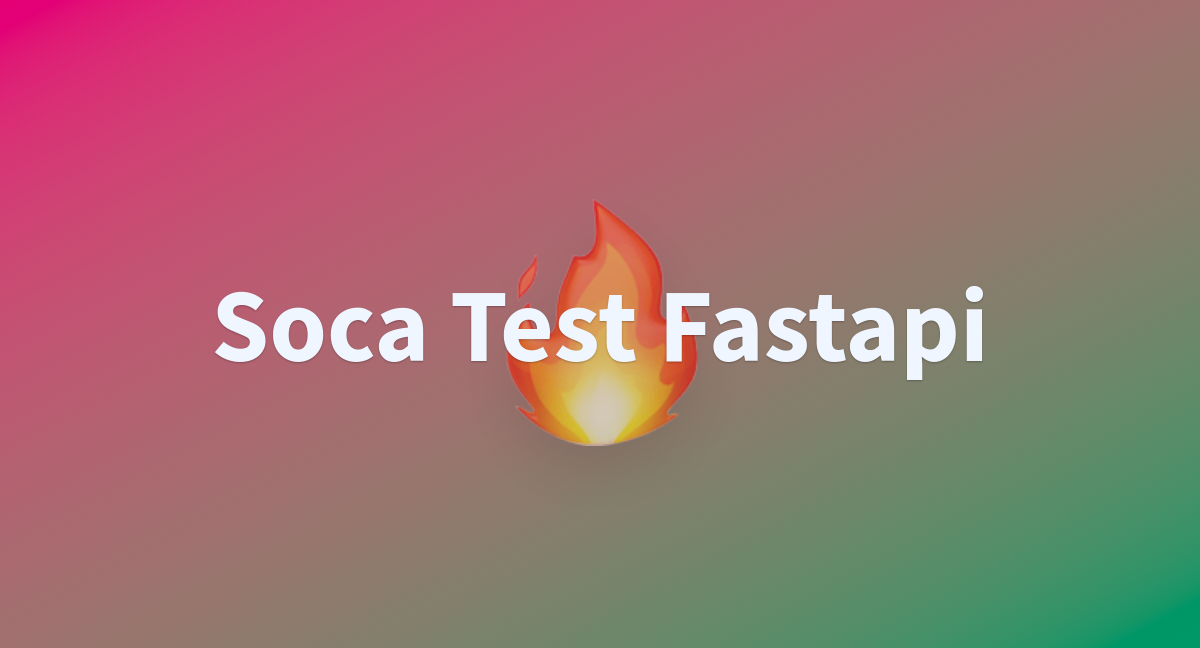 shreyanshknayak/soca_test_fastapi at main shreyanshknayak/soca_test_fastapi at main