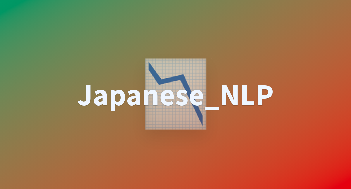 shubh2014shiv/Japanese_NLP at main shubh2014shiv/Japanese_NLP at main