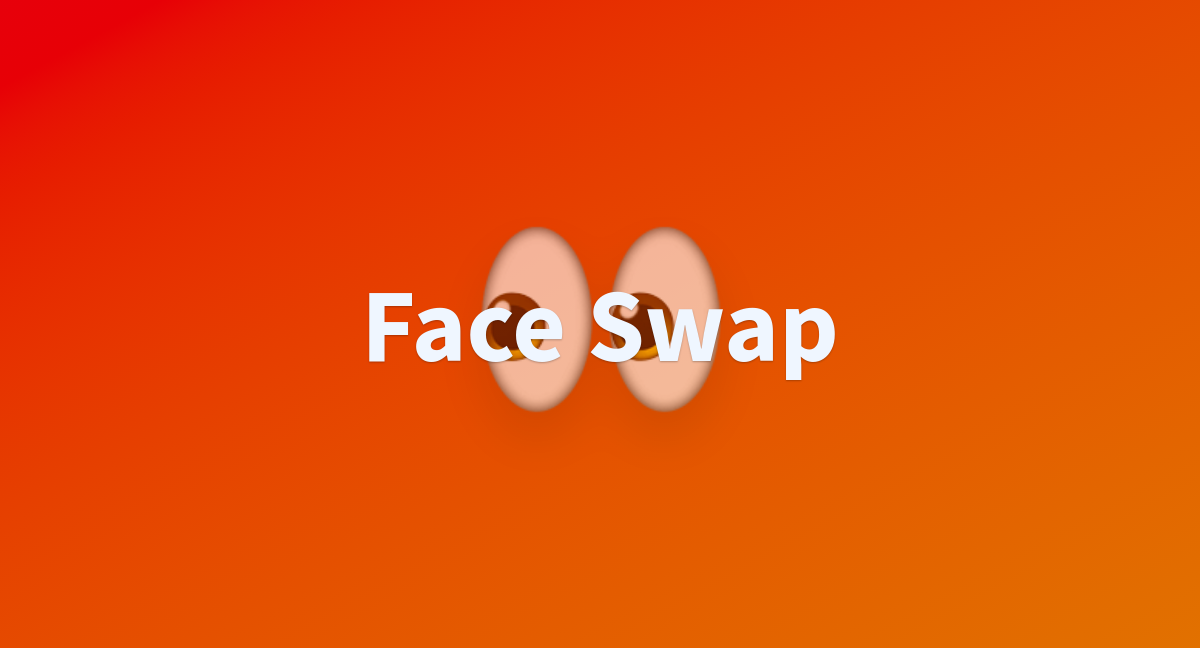 Face Swap - a Hugging Face Space by shuhulhandoo Face Swap - a Hugging Face Space by shuhulhandoo
