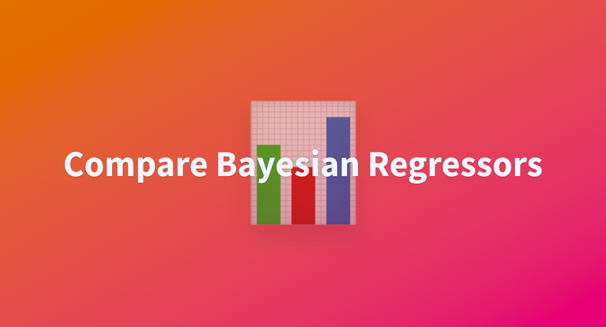 Compare Bayesian Regressors A Hugging Face Space By Sklearn Docs