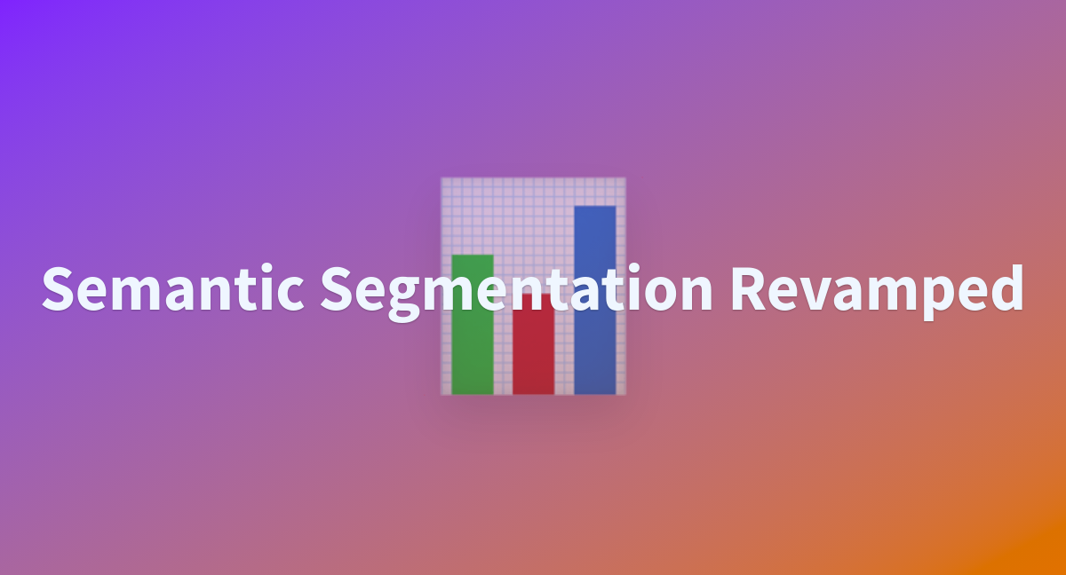 Semantic Segmentation Revamped - a Hugging Face Space by sofmi Semantic Segmentation Revamped - a Hugging Face Space by sofmi