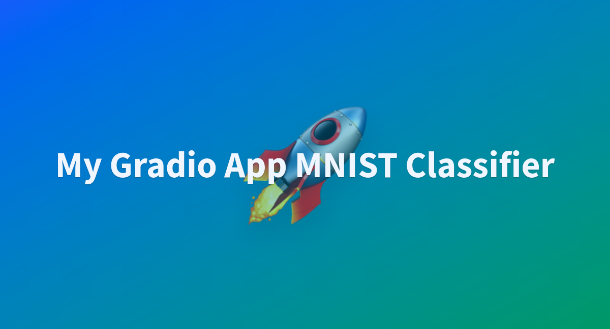 My Gradio App MNIST Classifier - a Hugging Face Space by soutrik My Gradio App MNIST Classifier - a Hugging Face Space by soutrik