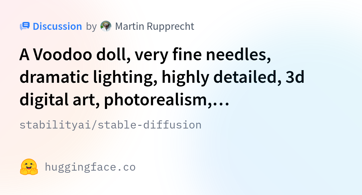 stabilityai/stable-diffusion · A Voodoo doll, very fine needles ... stabilityai/stable-diffusion · A Voodoo doll, very fine needles ...