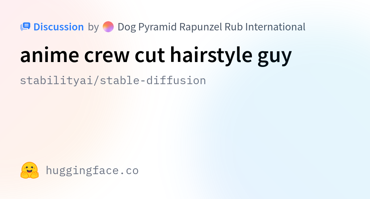 stabilityai/stable-diffusion · anime crew cut hairstyle guy stabilityai/stable-diffusion · anime crew cut hairstyle guy