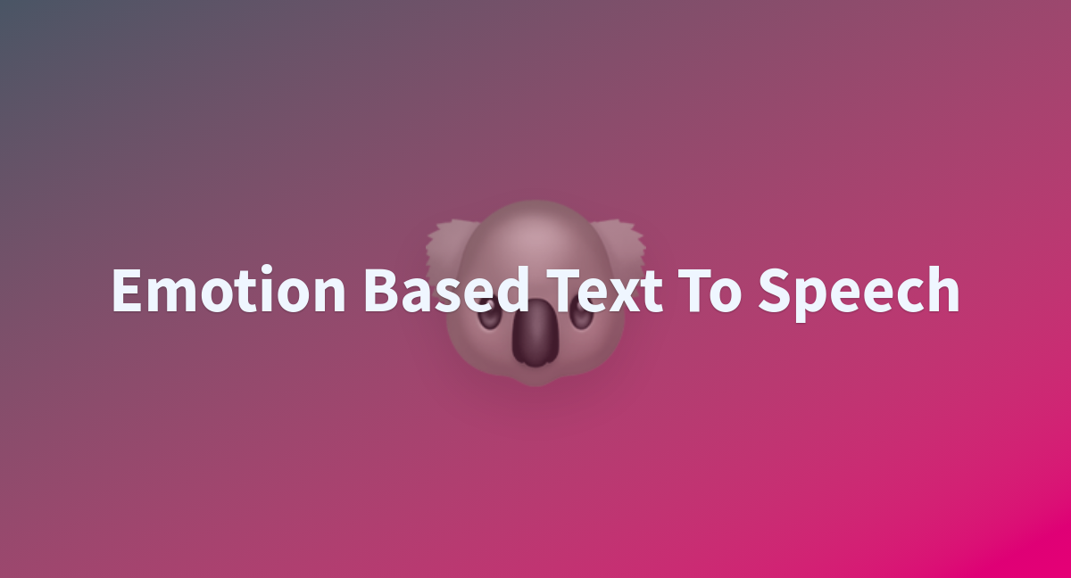 sudip1310/Emotion-based-Text-to-speech at main sudip1310/Emotion-based-Text-to-speech at main