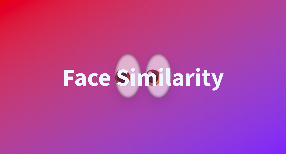 Face Similarity - a Hugging Face Space by svjack Face Similarity - a Hugging Face Space by svjack