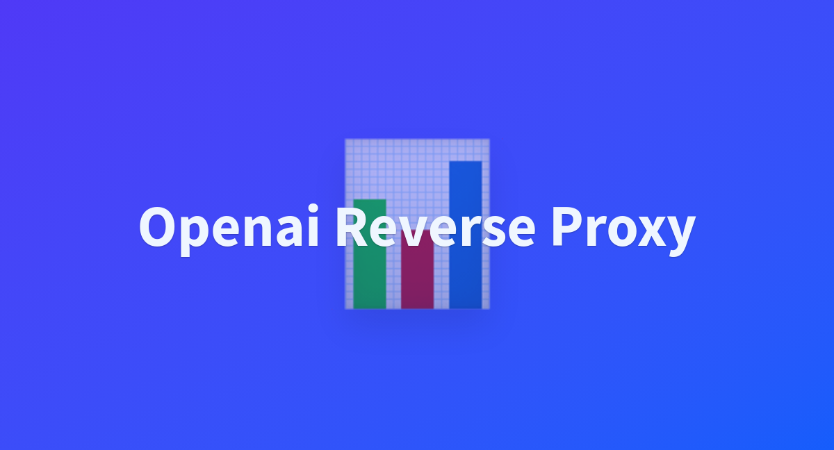 sweenster/openai_reverse_proxy · Discussions sweenster/openai_reverse_proxy · Discussions