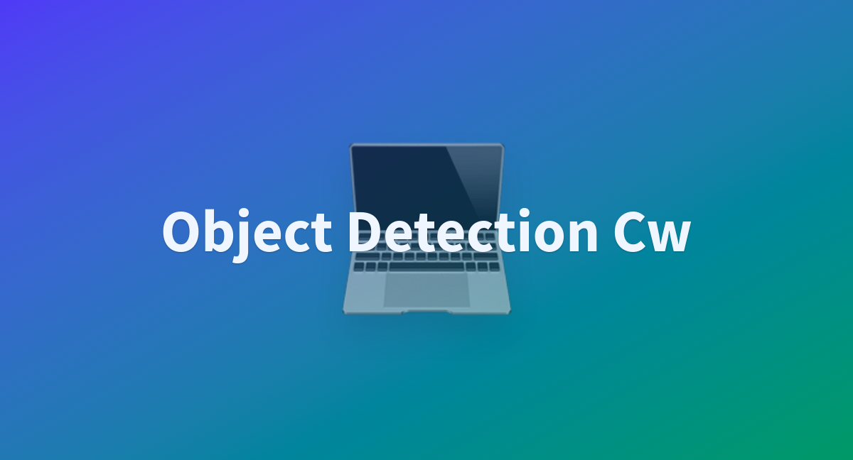 Object Detection Cw A Hugging Face Space By Tarasevicius