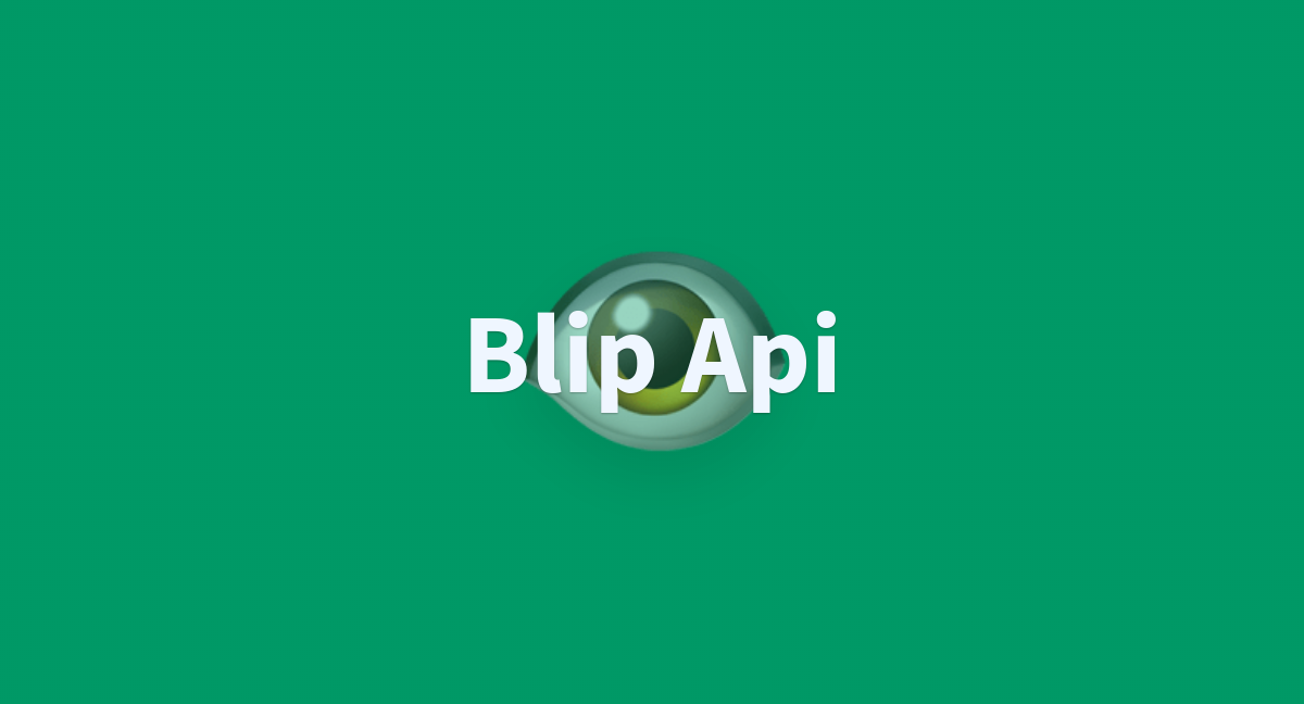 Blip Api - a Hugging Face Space by tejas242 Blip Api - a Hugging Face Space by tejas242