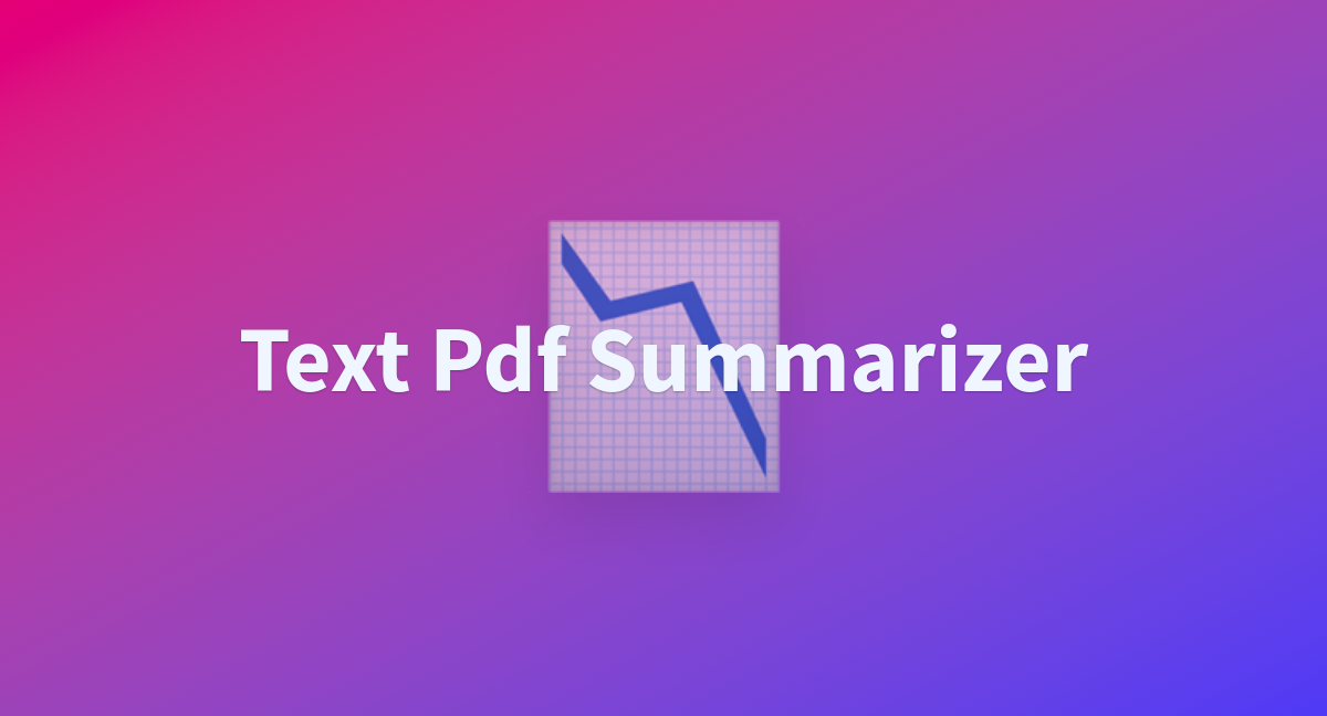 tensorkelechi/text_pdf_summarizer at main tensorkelechi/text_pdf_summarizer at main